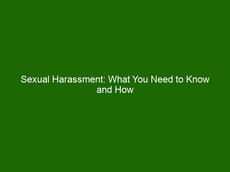 Sexual Harassment What You Need To Know And How To Combat It Health