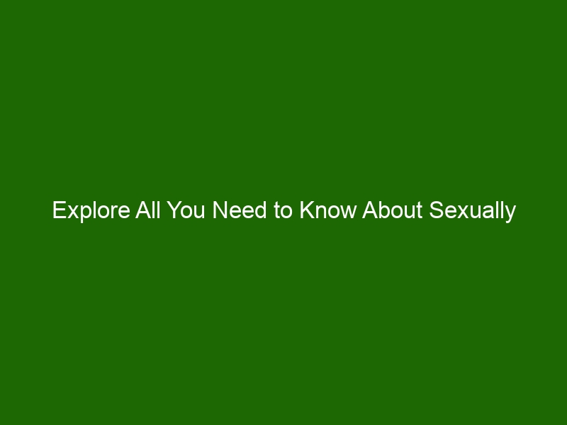 Explore All You Need To Know About Sexually Transmitted Infections