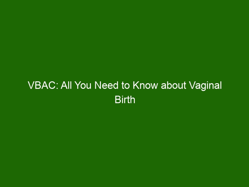 Vbac All You Need To Know About Vaginal Birth After Cesarean Health